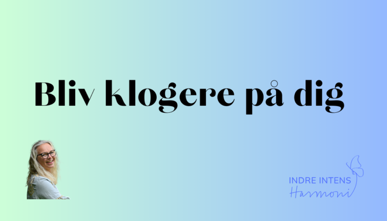 Bliv klogere på dig selv - Justwise.dk